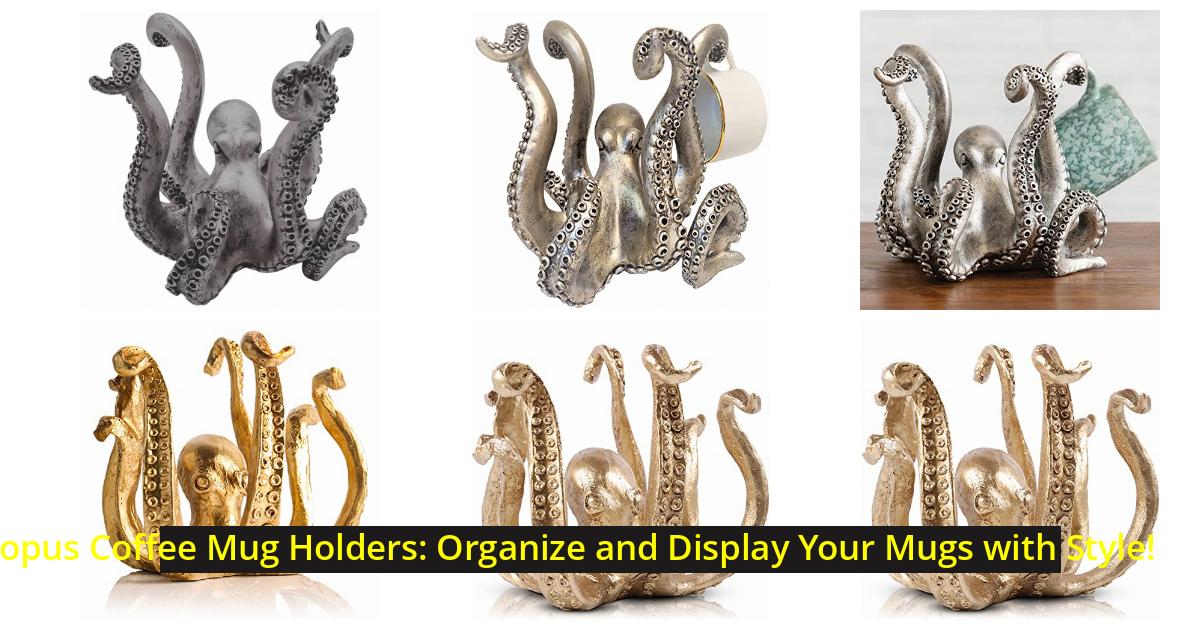 The 10 Best Octopus-Inspired Coffee Mug Holders: Unique and Functional ...