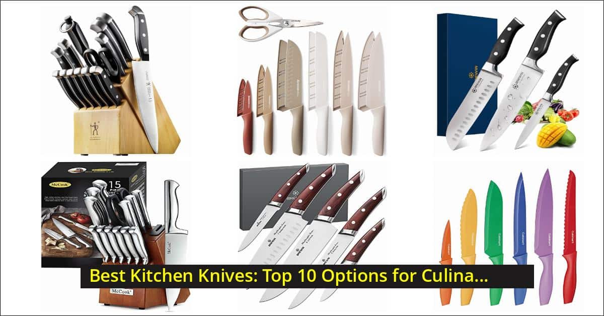 Best Kitchen Knives: Top 10 Options for Culinary Precision - 2025