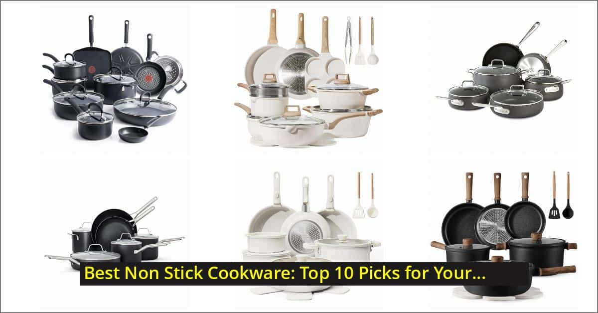 Best Non Stick Cookware: Top 10 Picks for Your Kitchen - 2025