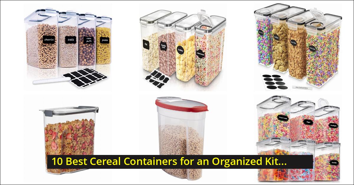 10 Best Cereal Containers for an Organized Kitchen - 2025