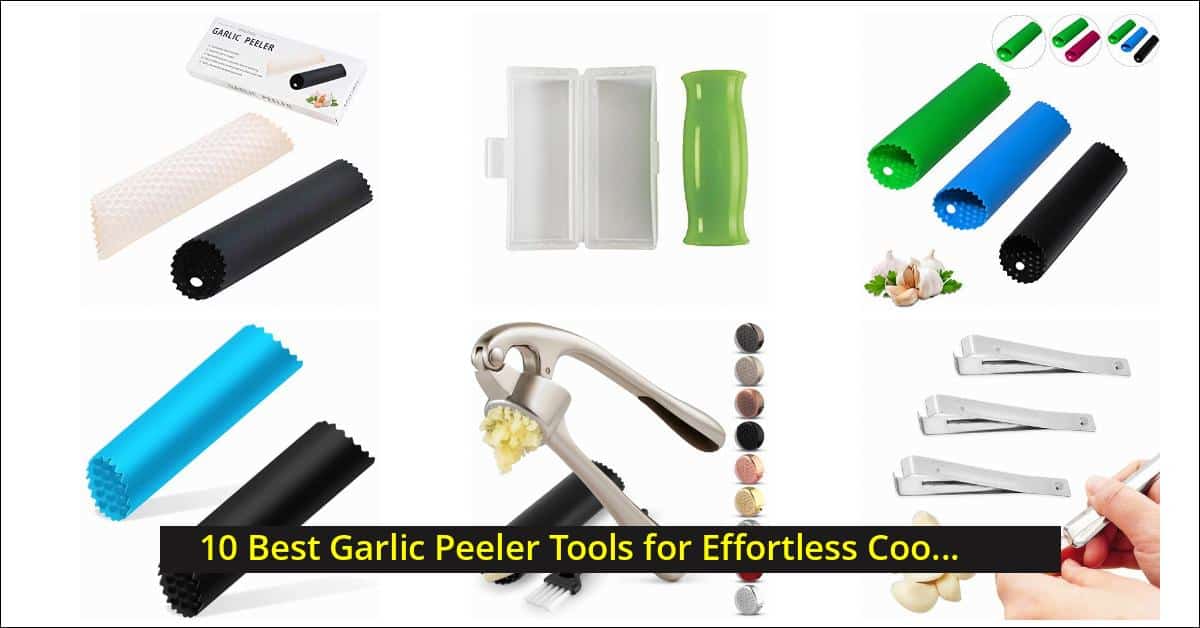10 Best Garlic Peeler Tools for Effortless Cooking - 2025