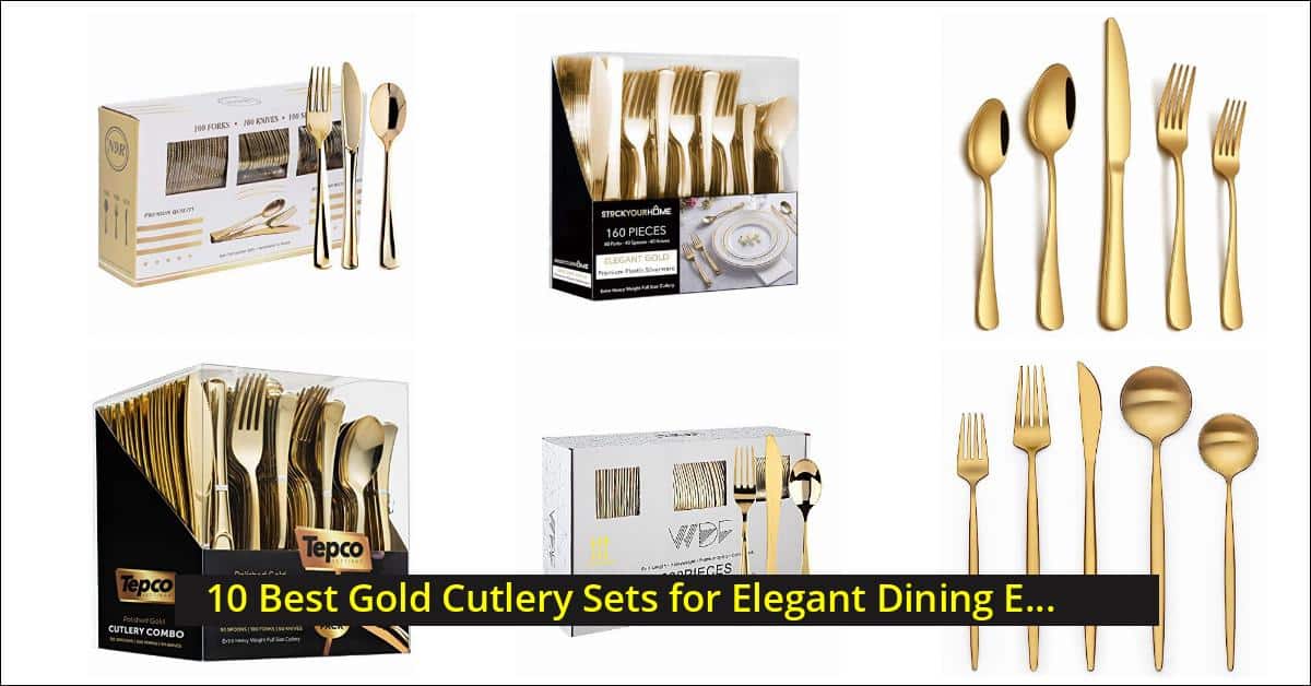 10 Best Gold Cutlery Sets for Elegant Dining Experiences - 2025