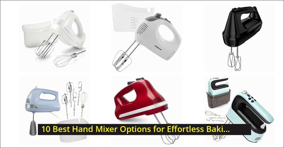 10 Best Hand Mixer Options for Effortless Baking - 2025