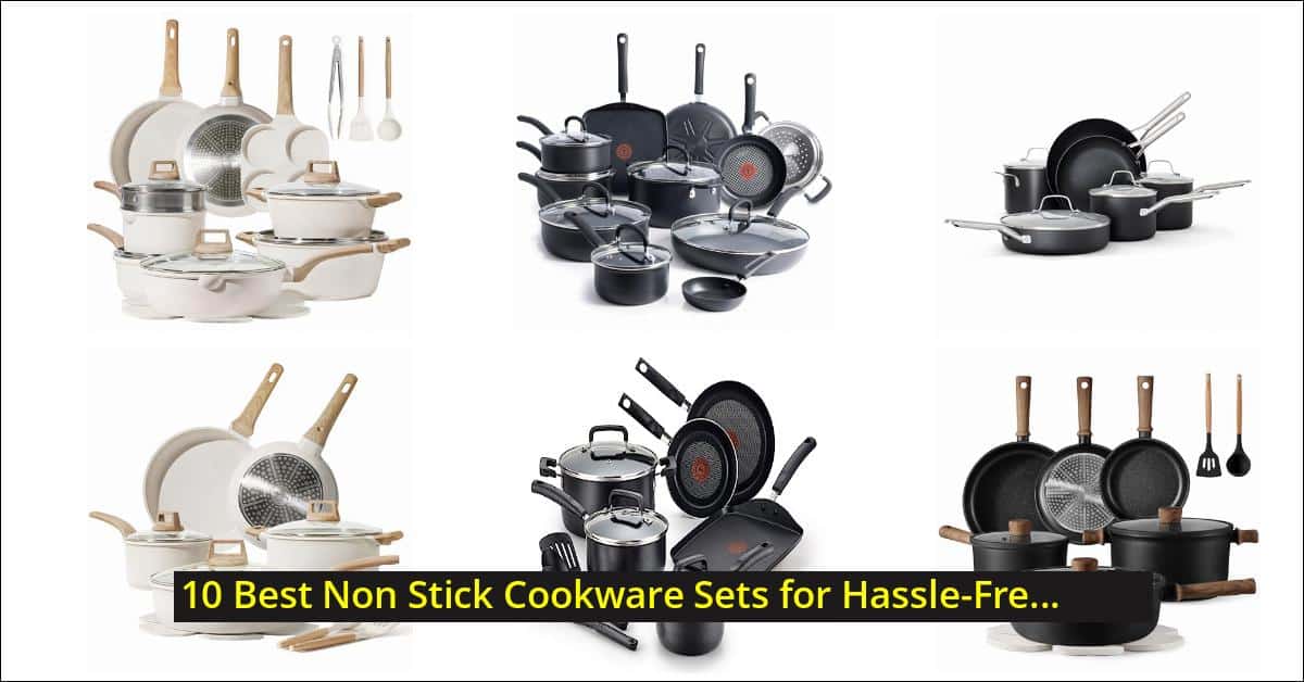 10 Best Non Stick Cookware Sets for Hassle-Free Cooking - 2025