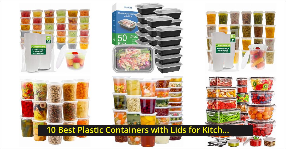 10 Best Plastic Containers with Lids for Kitchen Storage - 2025