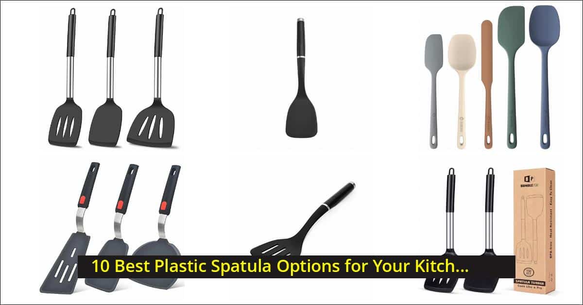 10 Best Plastic Spatula Options for Your Kitchen Needs - 2025
