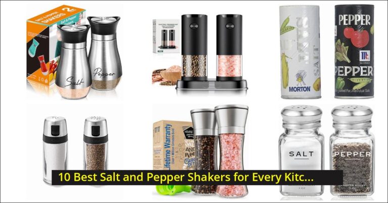 10 Best Salt and Pepper Shakers for Every Kitchen Decor - 2025