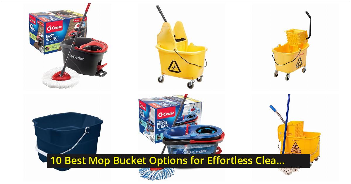 10 Best Mop Bucket Options for Effortless Cleaning - 2025