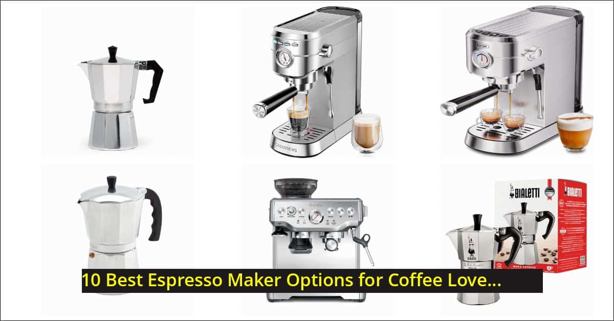 10 Best Espresso Maker Options for Coffee Lovers - 2025
