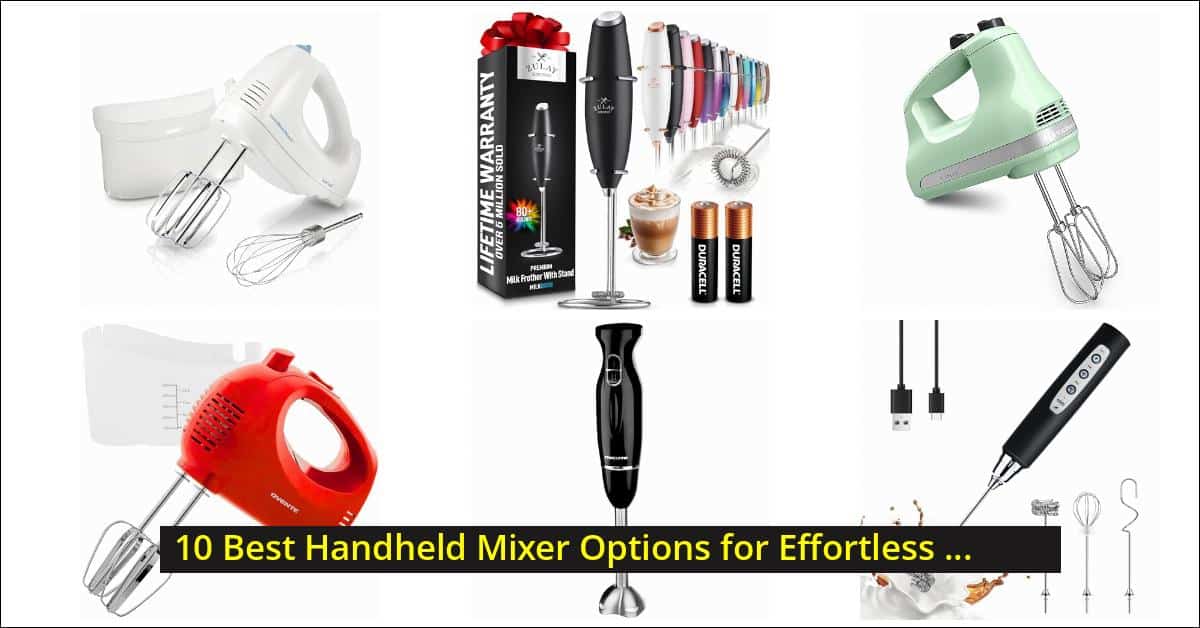 10 Best Handheld Mixer Options for Effortless Mixing - 2025