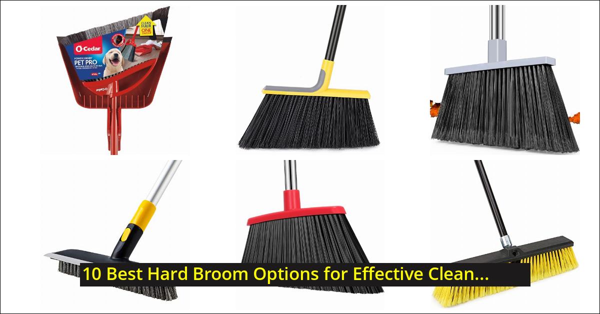 10 Best Hard Broom Options for Effective CleaningSolutions - 2025