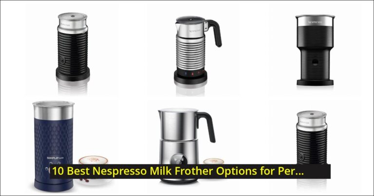 10 Best Nespresso Milk Frother Options for Perfect Froth - 2025