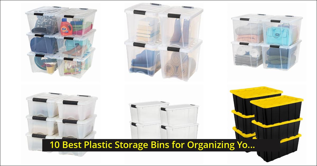 10 Best Plastic Storage Bins for Organizing Your Space - 2025