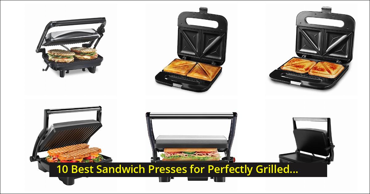 10 Best Sandwich Presses for Perfectly Grilled Sandwiches - 2025