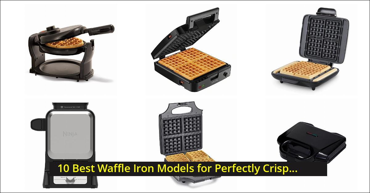 10 Best Waffle Iron Models for Perfectly Crispy Treats - 2025